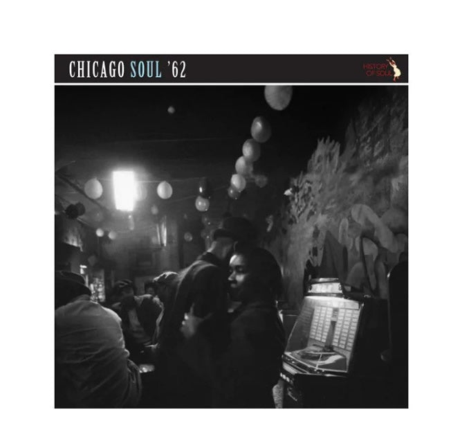 NEW - Various Artists, Chicago Soul '62 LP - RSD2025 – Relove Oxley ...